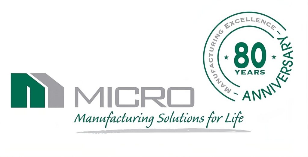 MICRO Celebrates 80 Years of Advanced Manufacturing for Every ...